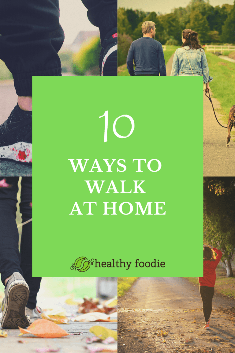 10 Ways To Walk At Home | Healthy Foodie - Wellness