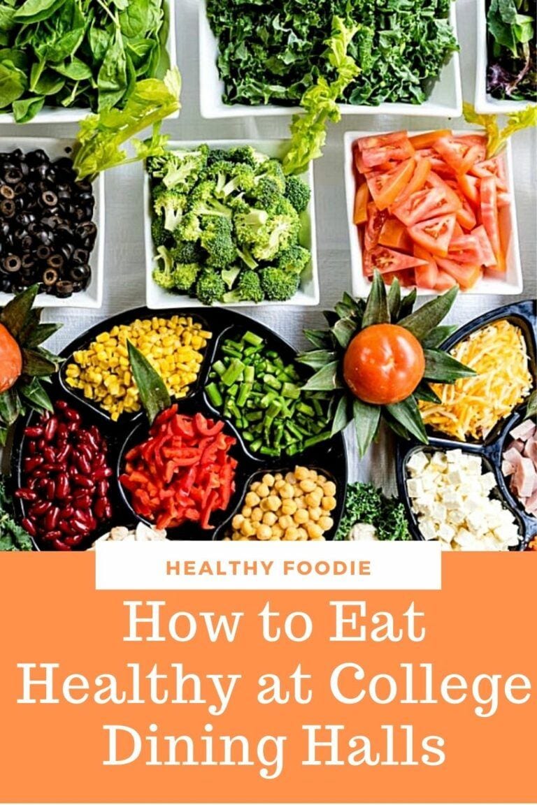 How to Eat Healthy At College Dining Halls | Healthy Foodie