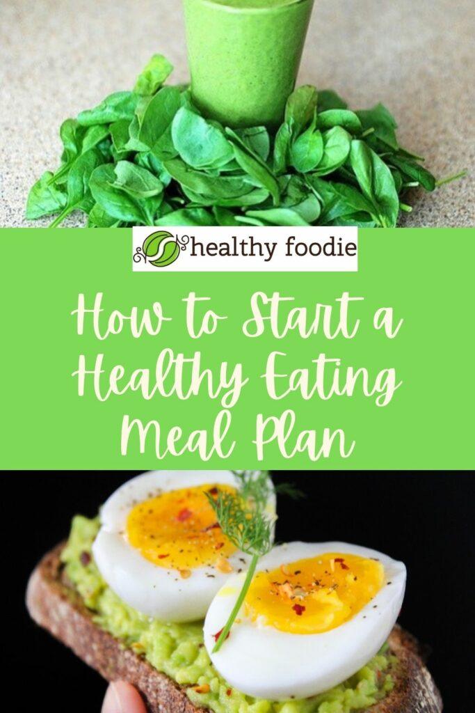 7 Day Healthy Eating Meal Plan | Healthy Foodie